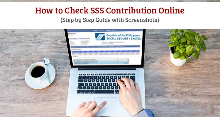 How to Check SSS Contribution Online - 3 Easy Steps with Screenshots ...